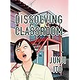 Dissolving Classroom Collector's Edition : Ito, Junji: Amazon.in: Books