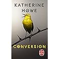 Amazon.fr - Conversion - Howe, Katherine - Livres