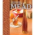 Buy The Complete Guide to Making Mead Book Online at Low Prices in ...