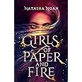 Girls of Paper and Fire: The sumptuous New York Times bestseller : Ngan ...