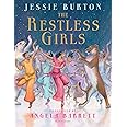 The Restless Girls: A dazzling, feminist fairytale from the author of ...