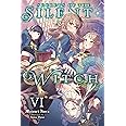 Secrets of the Silent Witch, Vol. 6 : Prowse, Alice, Isora, Matsuri, Fujimi, Nanna: Amazon.fr ...