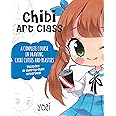 Mini Chibi Art Class: A Complete Course in Drawing Cuties and Beasties ...