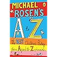 Michael Rosen's A-Z: The best children's poetry from Agard to Zephaniah ...