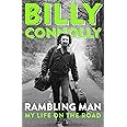 Rambling Man: My Life on the Road: Amazon.co.uk: Connolly, Billy: 9781399802574: Books