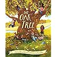 The Oak Tree: a dazzling picture book, by Julia Donaldson, author of ...