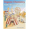 Buy Organic Chemistry Made Ridiculously Simple Book Online at Low ...