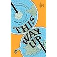 This Way Up: When Maps Go Wrong (and Why it Matters) – the Debut Book ...