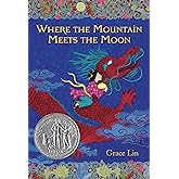 Where The Mountain Meets The Moon : Lin, Grace: Amazon.co.uk: Books