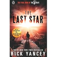 The 5th Wave: The Last Star (Book 3): Amazon.co.uk: Yancey, Rick ...