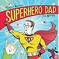 Superhero Dad (Superhero Parents) : Timothy Knapman, Joe Berger: Amazon ...