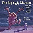 The Big Ugly Monster And The Little Stone Rabbit: Amazon.co.uk: Wormell ...