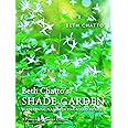 Beth Chatto's Shade Garden: Shade-Loving Plants for Year-Round Interest ...