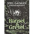 Hansel and Gretel : Gaiman, Neil, Mattotti, Lorenzo: Amazon.co.uk: Books