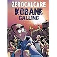 Kobane calling. Oggi : Zerocalcare: Amazon.it: Libri