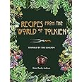Recipes from the World of Tolkien: Inspired by the Legends: Amazon.co ...