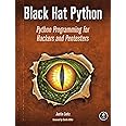 Buy Black Hat Python: Python Programming for Hackers and Pentesters ...