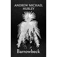 Barrowbeck: The chilling new novel from the author of Starve Acre ...