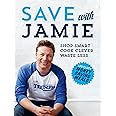 Save with Jamie: Shop Smart, Cook Clever,... by Oliver, Jamie