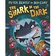 The Shark in the Dark : Bently, Peter, Cort, Ben: Amazon.co.uk: Books