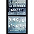 Three Hours: The Top Ten Sunday Times Bestseller : Lupton, Rosamund ...
