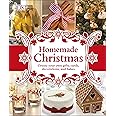 Homemade Christmas: Create your own gifts, cards, decorations, and ...