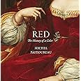 Red: The History of a Color: Amazon.co.uk: Michel Pastoureau ...