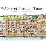 A Street Through Time: A 12,000-year Journey Along the Same Street ...