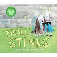 Troll Stinks!: Jeanne Willis (Online Safety Picture Books) : Willis ...
