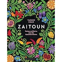 Zaitoun: Recipes and Stories from the Palestinian Kitchen : Khan ...