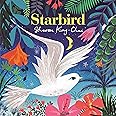 Starbird : King-Chai, Sharon: Amazon.co.uk: Books