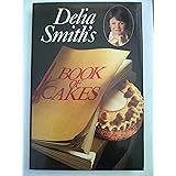 Delia Smith's Book of Cakes: Amazon.co.uk: Smith, Delia: Books