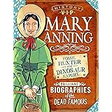 Dinosaur Lady: The Daring Discoveries of Mary Anning, the First ...
