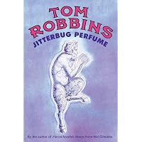 Jitterbug Perfume: Amazon.co.uk: Robbins, Tom: 8601404320989: Books