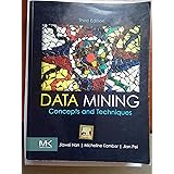 Buy Data Mining: Concepts and Techniques (The Morgan Kaufmann Series in Data Management Systems ...