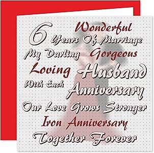 My Husband 6th Wedding Anniversary Card - On Our Iron Anniversary - I ...