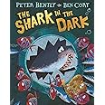 The Shark in the Dark : Bently, Peter, Cort, Ben: Amazon.co.uk: Books