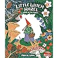 Little Witch Hazel: A Year in the Forest : Wahl, Phoebe: Amazon.co.uk ...