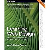 Learning Web Design: A Beginner's Guide to HTML, CSS, JavaScript, and Web Graphics: Amazon.co.uk ...