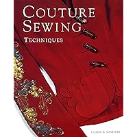 Couture Sewing Techniques: Amazon.co.uk: Shaeffer, Claire B ...