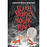 Scary Stories for Young Foxes: 1 : Heidicker, McKay, Christian: Amazon ...