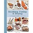 Smoking, Curing & Drying: The Complete Guide for Meat & Fish: Amazon.co ...
