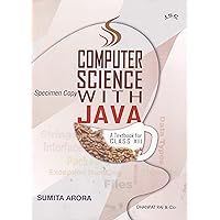 A Textbook Of Computer Science With Java For Class 12 (Examination 2020 ...
