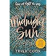 Midnight Sun: Trish Cook : Cook, Trish: Amazon.co.uk: Books