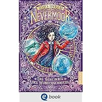 Nevermoor 2. Das Geheimnis des Wunderschmieds: Fantastisches Kinderbuch ...