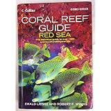 Coral Reef Guide Red Sea: The Definitive Guide to Over 1200 Species of ...