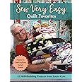 Sew Very Easy Quilt Favorites: 12 skill-building projects from Laura ...