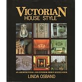 Edwardian House Style: An Architectural and Interior Design Source Book ...