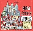 How Cities Work 1 (LP Kids) (Lonely Planet Kids): Amazon.co.uk: Lonely ...