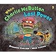 When Charlie McButton Lost Power : Collins, Suzanne, Lester, Mike ...